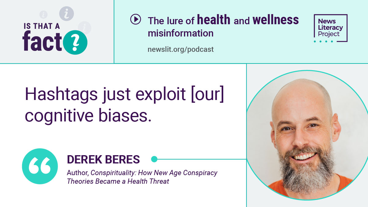 Is that a fact? S3E8: “The lure of health and wellness misinformation ...