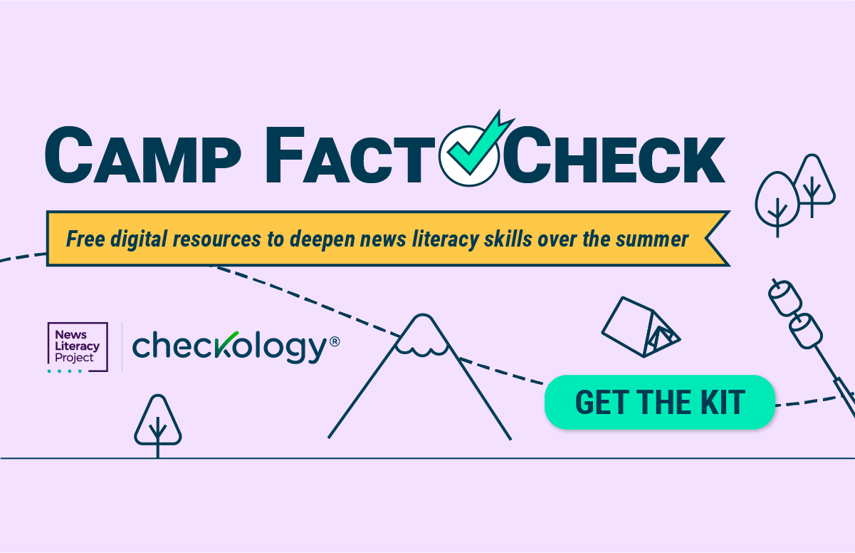 Camp Fact-Check — News Literacy Project